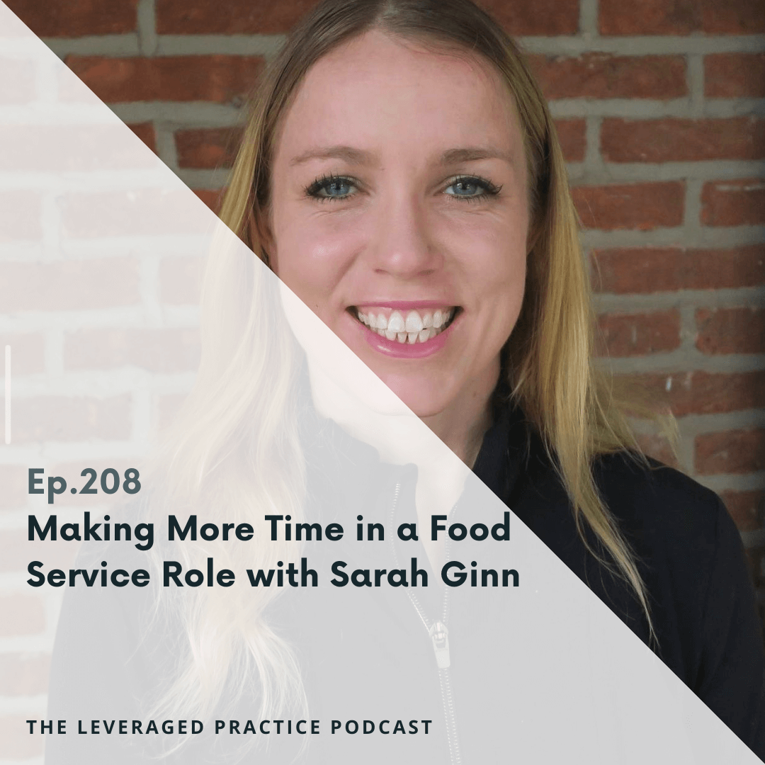 Ep. 208 Making More Time in a Food Service Role with Sarah Ginn - The ...